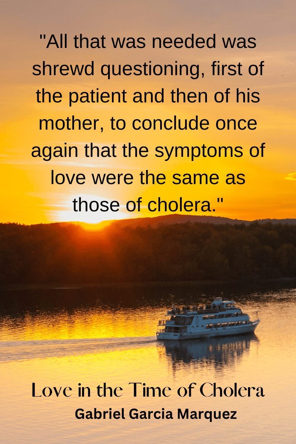 34 Top Quotes From Love In The Time Of Cholera By Gabriel Garcia ...